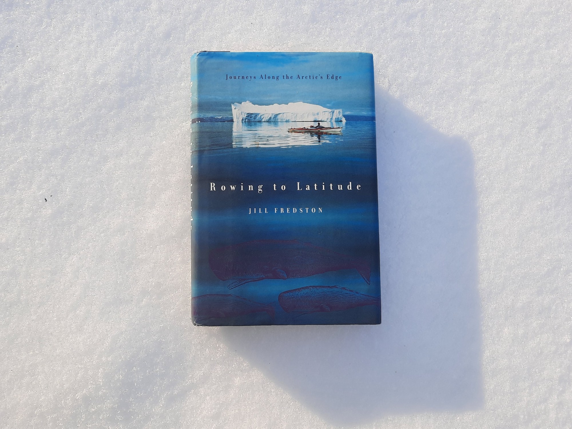 524: Jill Fredston: Rowing to Latitude – SEA LIBRARY BOOKS